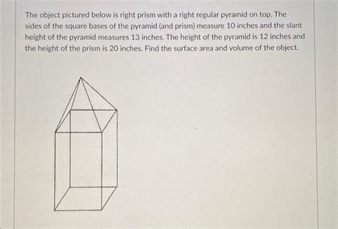 [solved] The Object Pictured Below Is Right Prism With A R