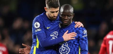 Chelsea Se Complican Las Renovaciones De Kanté Y Jorginho