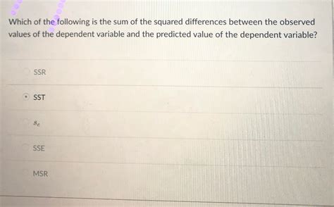 Solved Which Of The Following Is The Sum Of The Squared