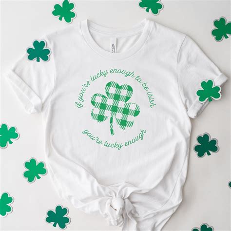 Cute If Youre Lucky Enough Irish St Patricks Day T Shirt Etsy