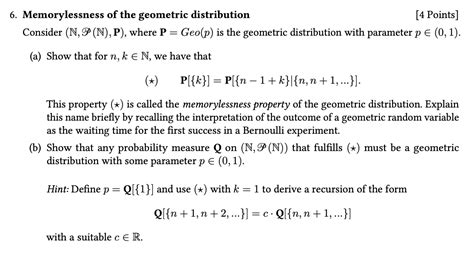 Solved 6. Memorylessness of the geometric distribution [4 | Chegg.com