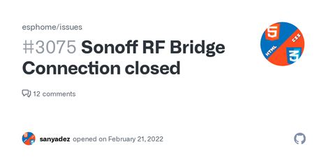 Sonoff Rf Bridge Connection Closed · Issue 3075 · Esphomeissues · Github