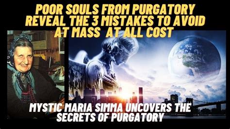 MARIA SIMMA POOR SOULS REVEAL 3 MISTAKES To AVOID AT MASS THE SECRETS