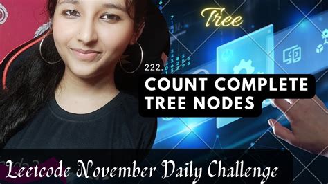 Leetcode 222 Count Complete Tree Nodes Leetcode Daily Medium