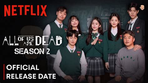 All Of Us Are Dead Season 2 Release Date All Of Us Are Dead Season 2