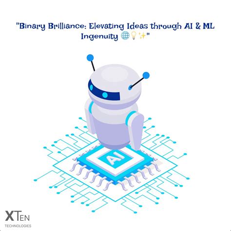 xten technologies on linkedin aidevelopment innovationunleashed ai machinelearning
