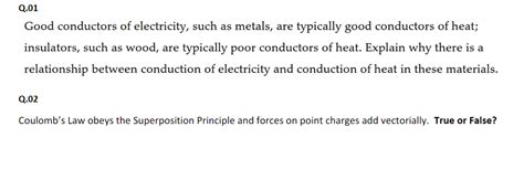 Solved Q 01 Good Conductors Of Electricity Such As Metals