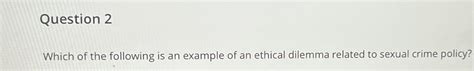 solved question 2which of the following is an example of an