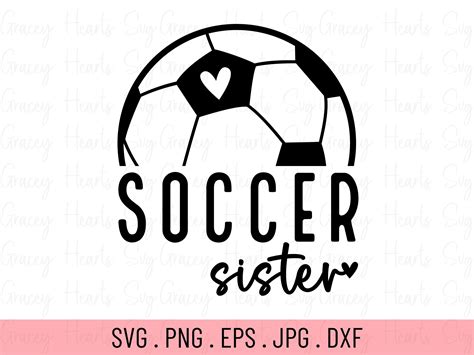 Soccer Sister Svg Soccer Heart Svg Soccer Vibes Svg Soccer Etsy