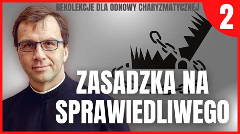 Zasadzka Na Sprawiedliwego Remi Recław Sj Youtube