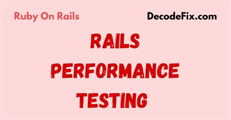 Rails Performance Testing With Rspec Decode Fix