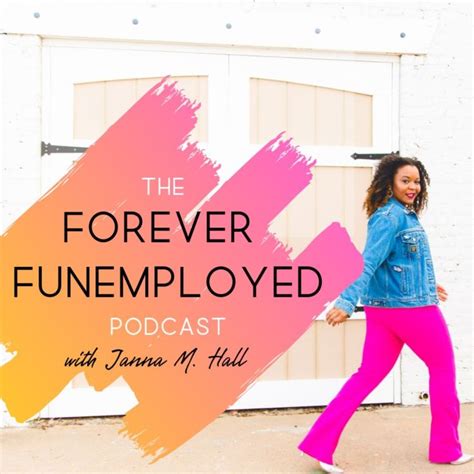No Paralysis Through Analysis Forever Funemployed Acast