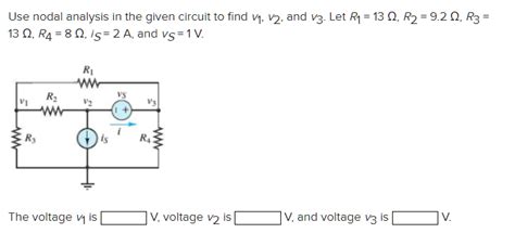 Solved Use Nodal Analysis In The Given Circuit To Find Chegg