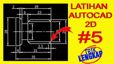 Contoh Latihan Menggambar Autocad 2D Untuk Pemula Latihan 5 BONUS