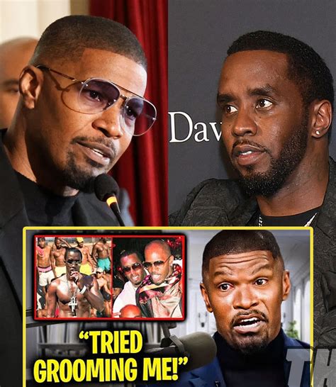 Video Jamie Foxx Reveals How He Survived Diddys Creepy Gay Parties News