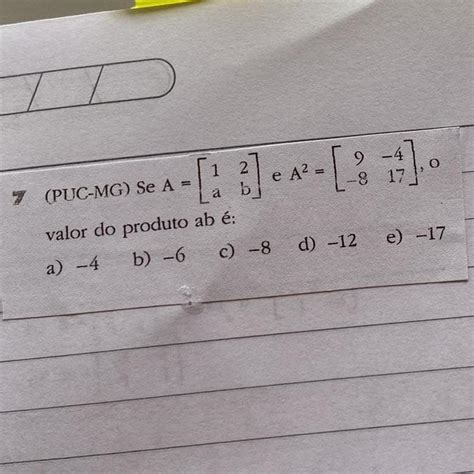 D 7 Puc Mg Se A 9 4 8 12 A² 217 0 Valor Do Produto Ab é A 4