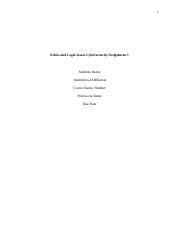 Ethics And Legal Issues Cybersecurity Assignment 3 Docx 1 Ethics And