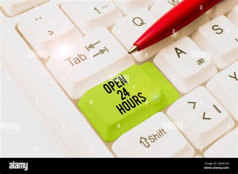 Hand Writing Sign Open 24 Hours Word Written On Working All Day