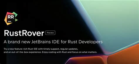 JetBrains annonce RustOver un IDE dédié aux développeurs Rust