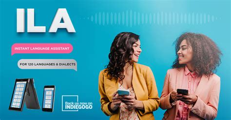 Ila The Instant Language Assistant Device Indiegogo