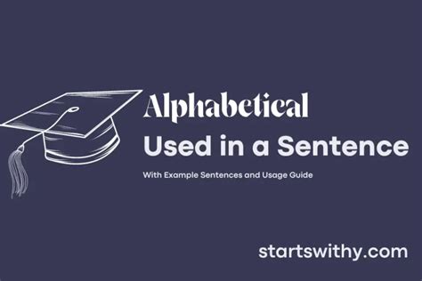 Alphabetical In A Sentence Examples 21 Ways To Use Alphabetical
