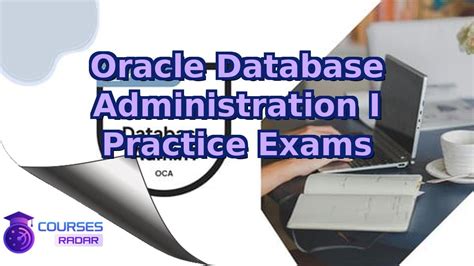 Oracle Database Administration I Practice Exams Free Course