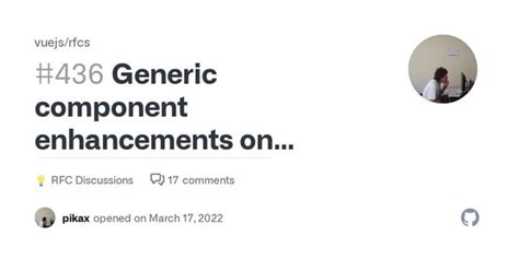 Generic Vue Components Expected To Land In V33 Finally Rvuejs