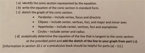 Solved Identify The Conic Section Represented By The