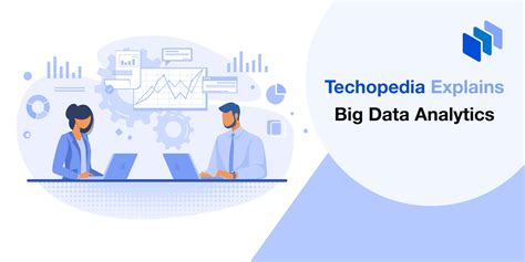 What Is Big Data Analytics Definition Use Cases And Tools Techopedia