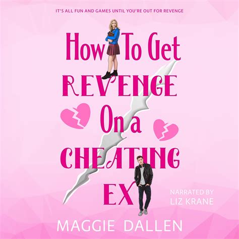 How To Get Revenge On A Cheating Ex Maggie Dallens Bookstore