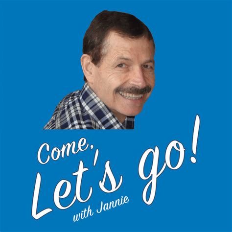 Lets Go With Jannie Podcast On Spotify