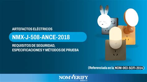 Nom 003 Scfi 2014 Productos ElÉctricos Especificaciones De Seguridad