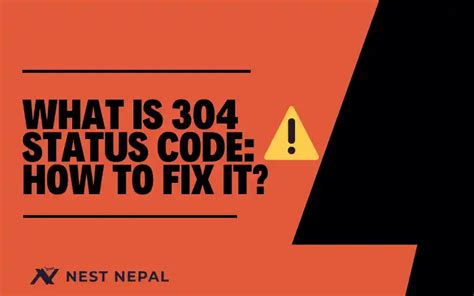 304 Status Code Causes Handling And Fixing 304 Status Code Causes Handling And Fixing