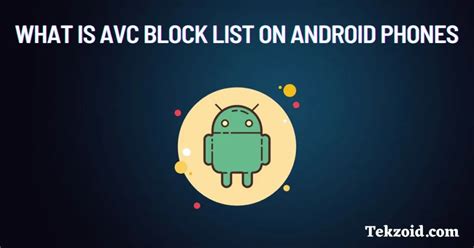 Avc Block List On Samsung What It Is And How To Turn It Off