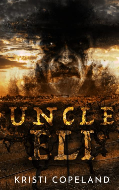 Uncle Eli By Kristi Copeland Goodreads