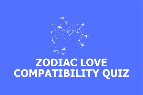 Zodiac Love Compatibility Quiz Find Your Match Quizcode