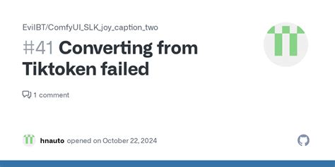converting from tiktoken failed · issue 41 · evilbt comfyui slk joy