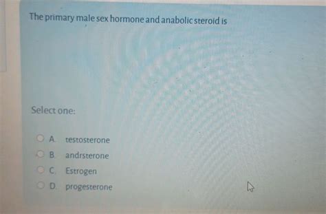 The Primary Male Sex Hormone And Anabolic Studyx