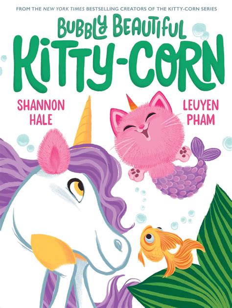 Bubbly Beautiful Kitty Corn Kitty Corn 4 By Shannon Hale Goodreads