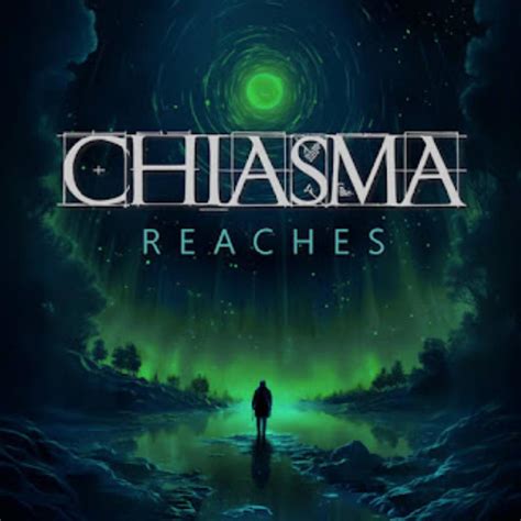 Chiasma Reaches Reviews
