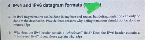 Solved 4 Ipv4 And Ipv6 Datagram Formats O A In Ipv4