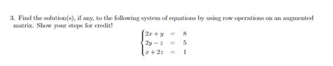 Solved 3 Find The Solution S If Any To The Following Chegg