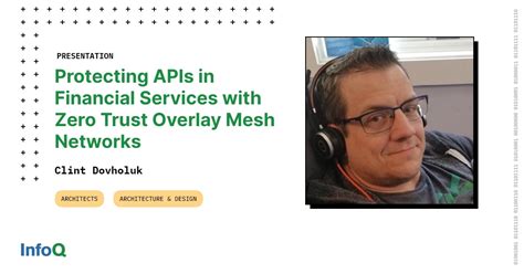 Protecting Apis In Financial Services With Zero Trust Overlay Mesh