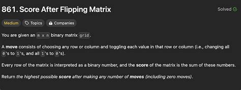 861 Score After Flipping Matrix