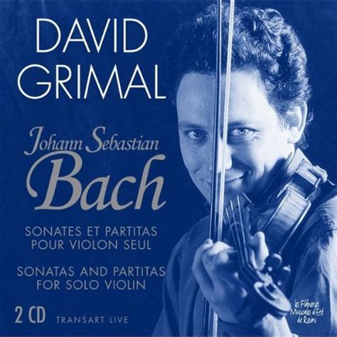 David Grimal Bachs Instrumental Works Discography