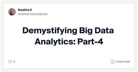 Demystifying Big Data Analytics: Part-4 | Renjitha K