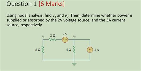 Solved Using Nodal Analysis Find V And V Then Determine Chegg