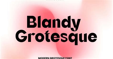 Blandy Modern Grotesque Sans Serif Font Sans Serif Ft Urban