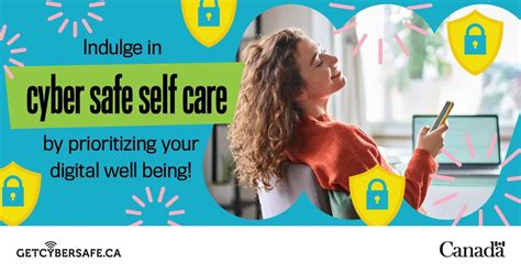 Cyber Self Care Prioritizing Digital Well Being Get Cyber Safe Get Cyber Safe