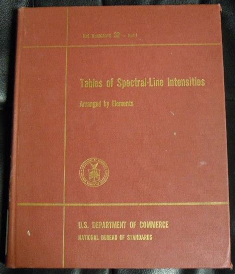 Tables Of Spectral Line Intensities Part I Arranged By Elements Second Edition By William F